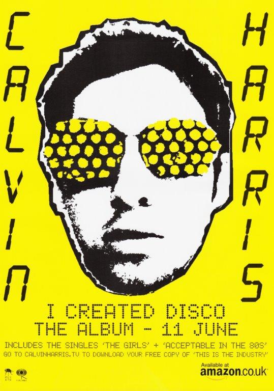 CALVIN HARRIS I Created Disco Poster Print - prints4u