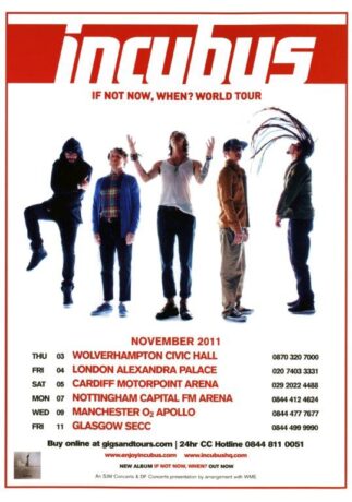 INCUBUS If Not Now, When? 2011 World Tour Poster Print - prints4u