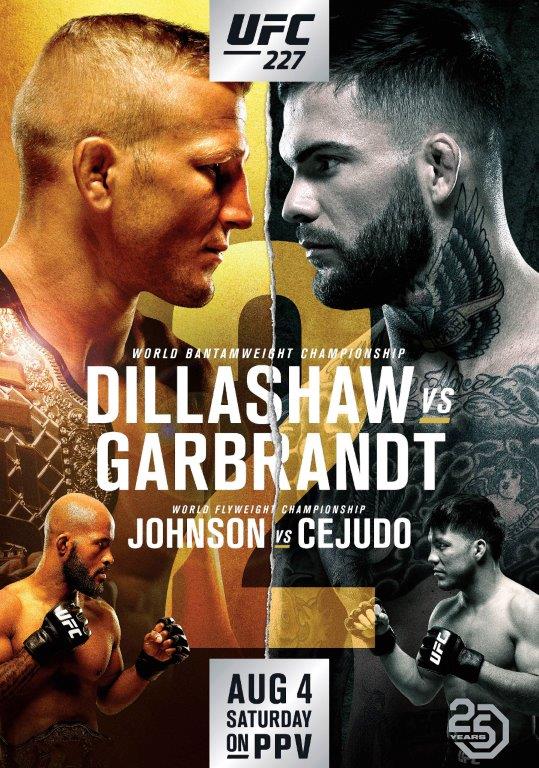 UFC 227 T.J Dillashaw vs. Cody Garbrandt 2 Poster