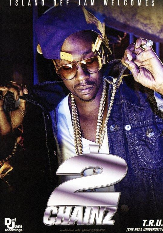 2 CHAINZ Based On A T.R.U. Story Poster