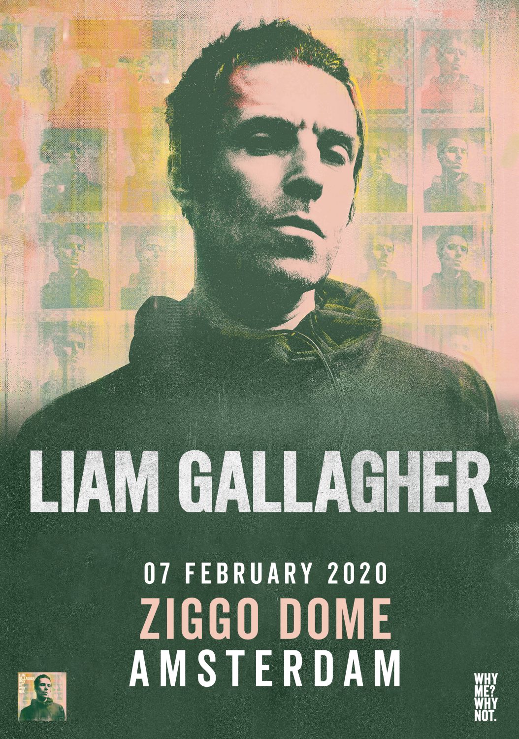 LIAM GALLAGHER Why Me? Why Not. AMSTERDAM Ziggo Dome Poster