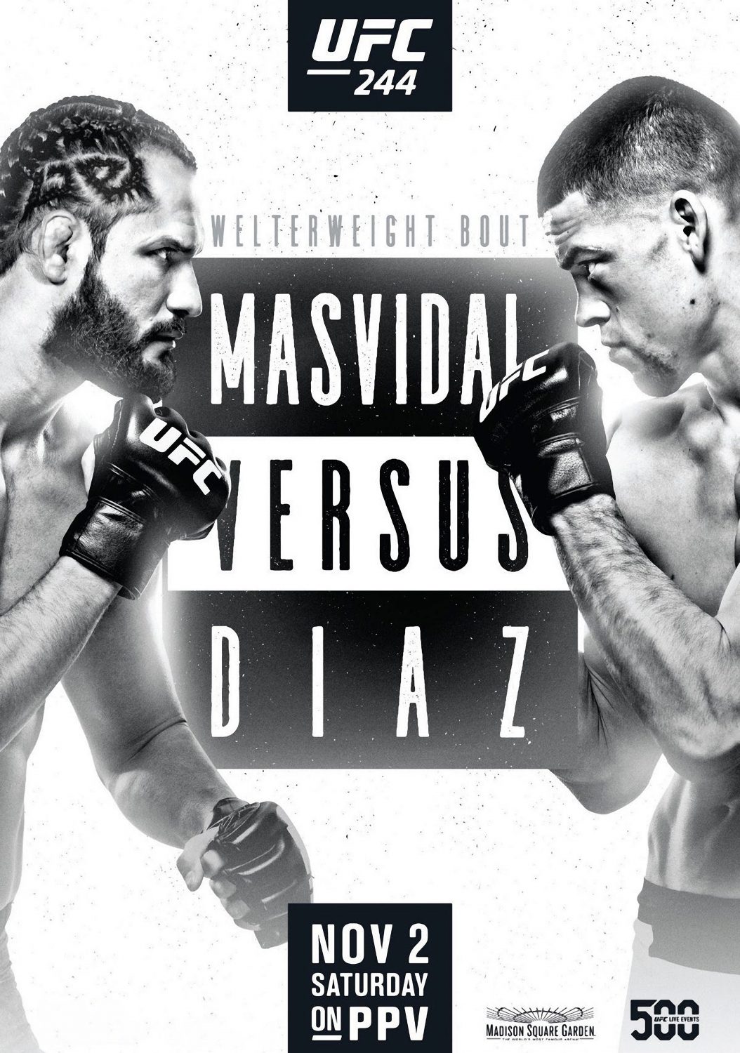UFC 244 Jorge Masvidal vs. Nate Diaz Poster UFC 244 Jorge Masvidal vs. Nate Diaz Poster