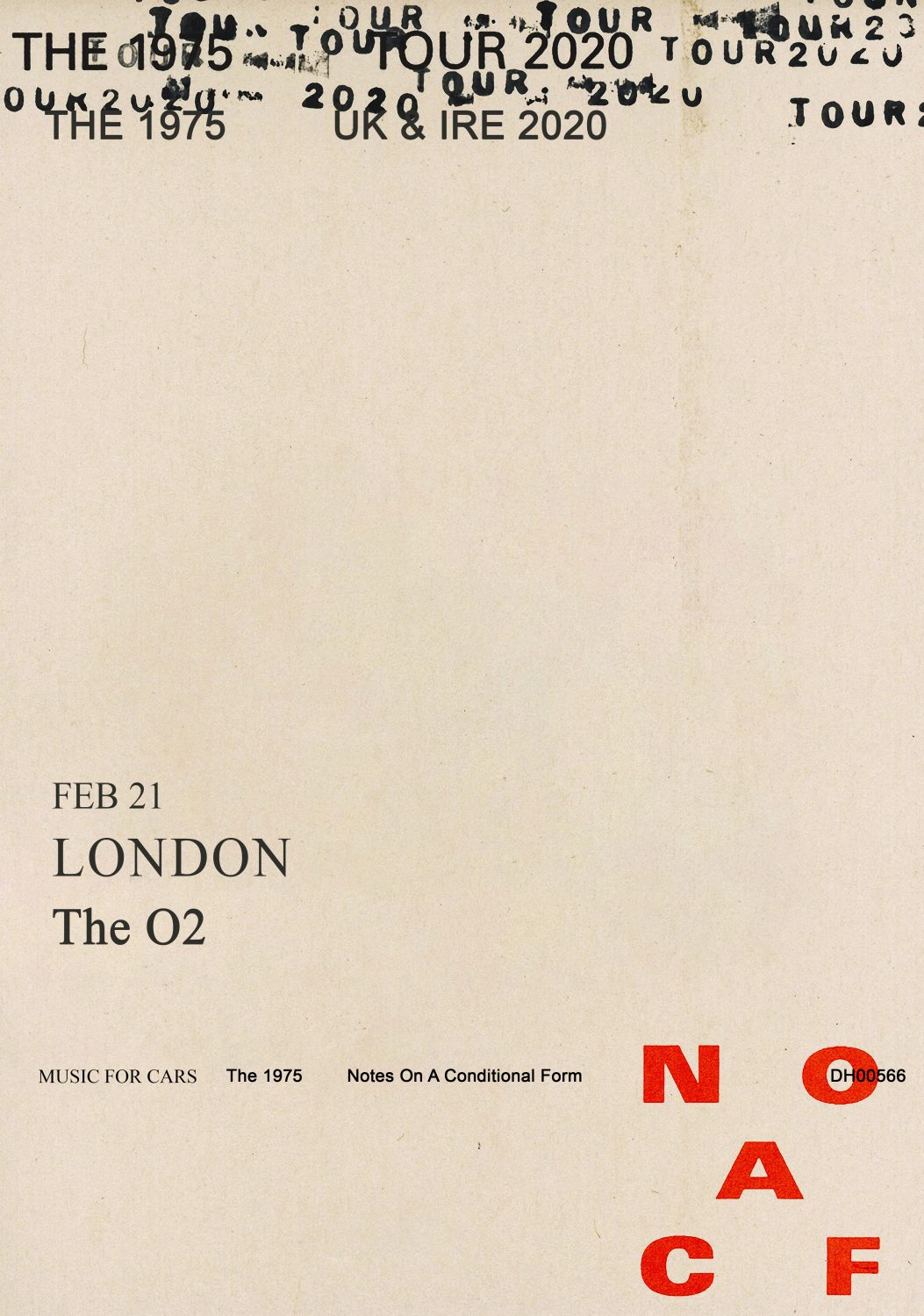 THE 1975 LONDON The o2 Poster Notes on a Conditional Form 2020 Tour