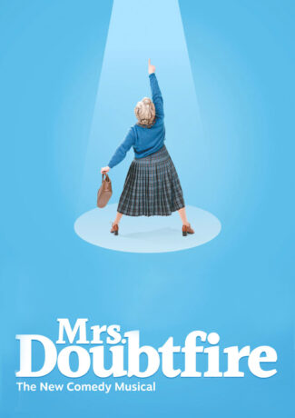 MRS. DOUBTFIRE Musical Theatre West End Broadway Poster