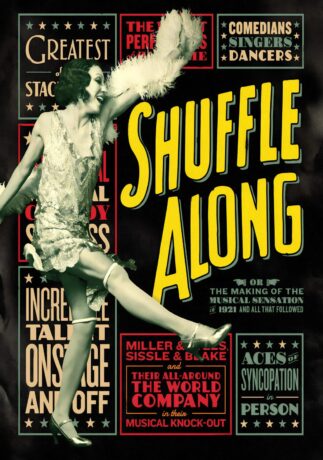 SHUFFLE ALONG Musical Theatre West End Broadway Poster