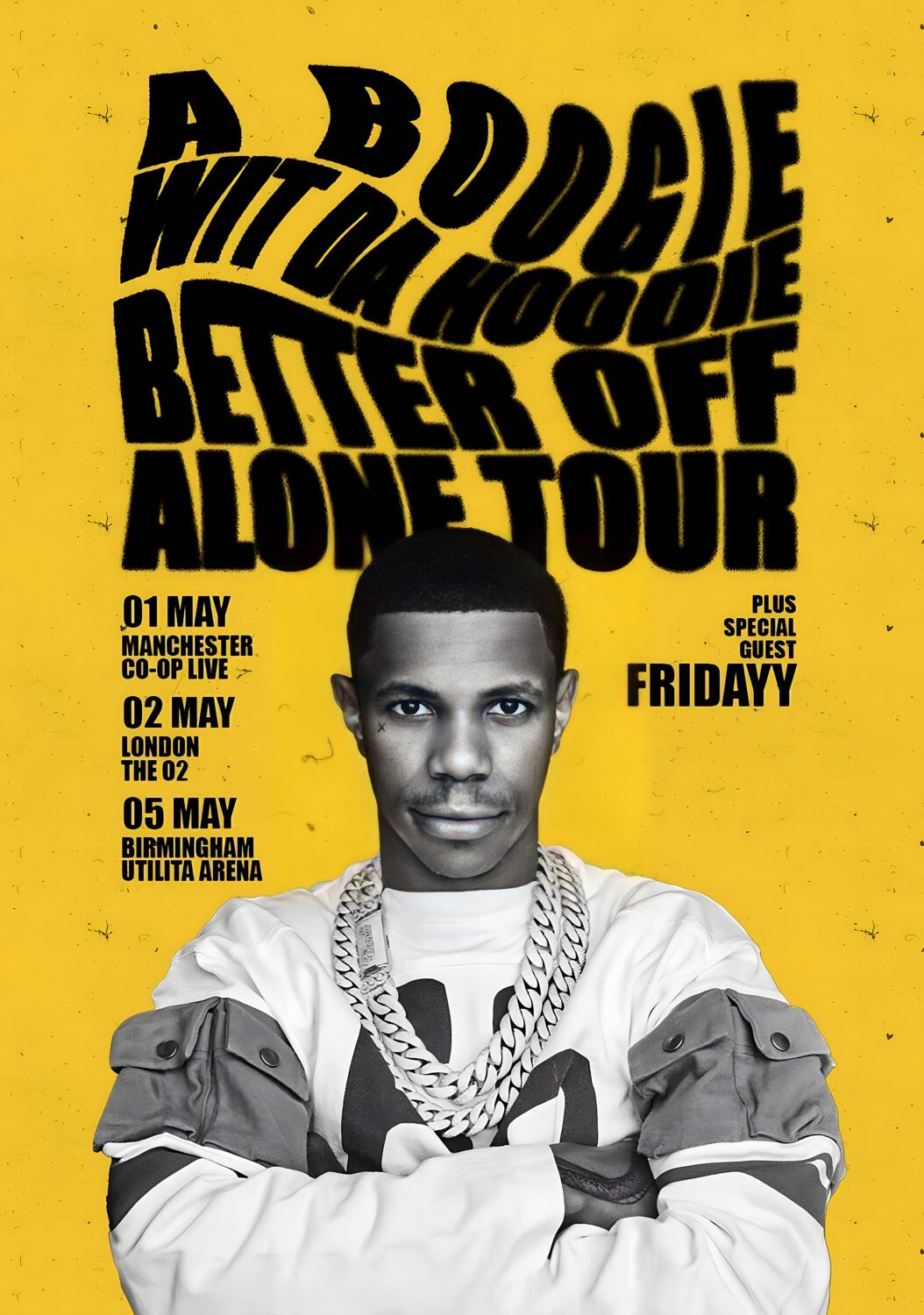 A BOOGIE WIT DA HOODIE Better Of Alone 2024 UK Tour Poster