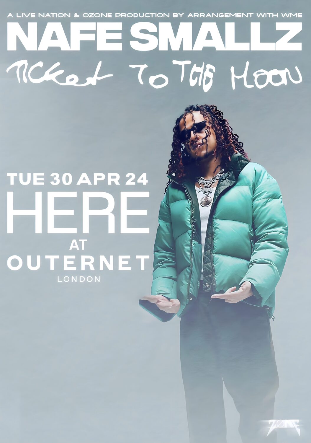 NAFE SMALLS 2024 Tour: LONDON Here at Outernet Poster