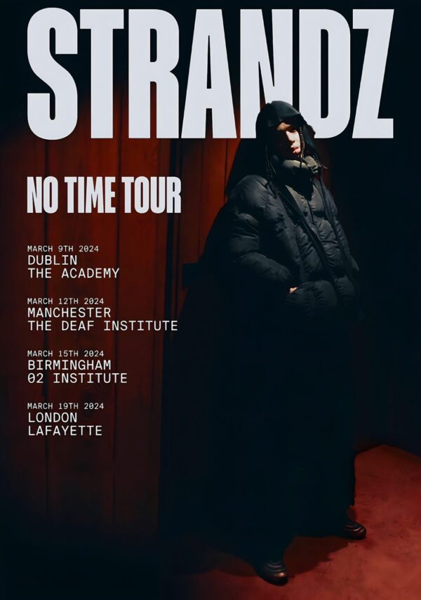 STRANDZ (rapper) No Time 2024 UK Tour Poster