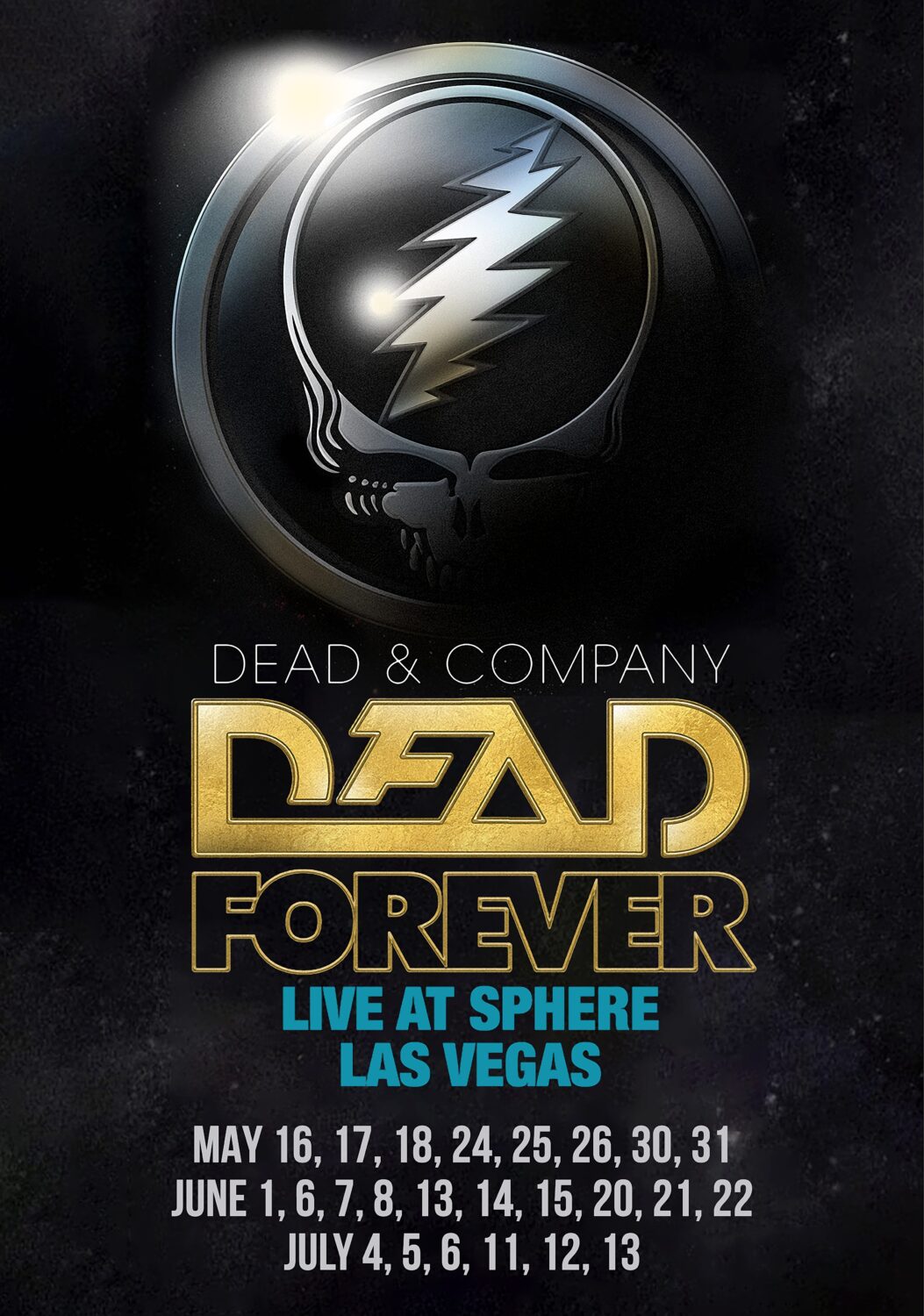 DEAD & COMPANY Dead Forever 2024 The Sphere Poster