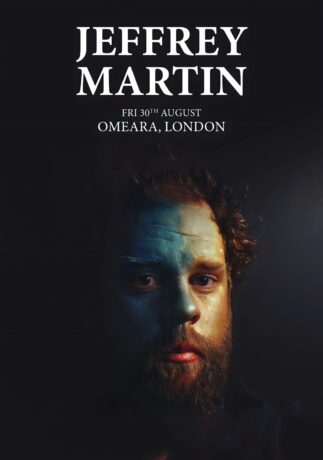 JEFFREY MARTIN 2024 Tour: LONDON Omeara Poster
