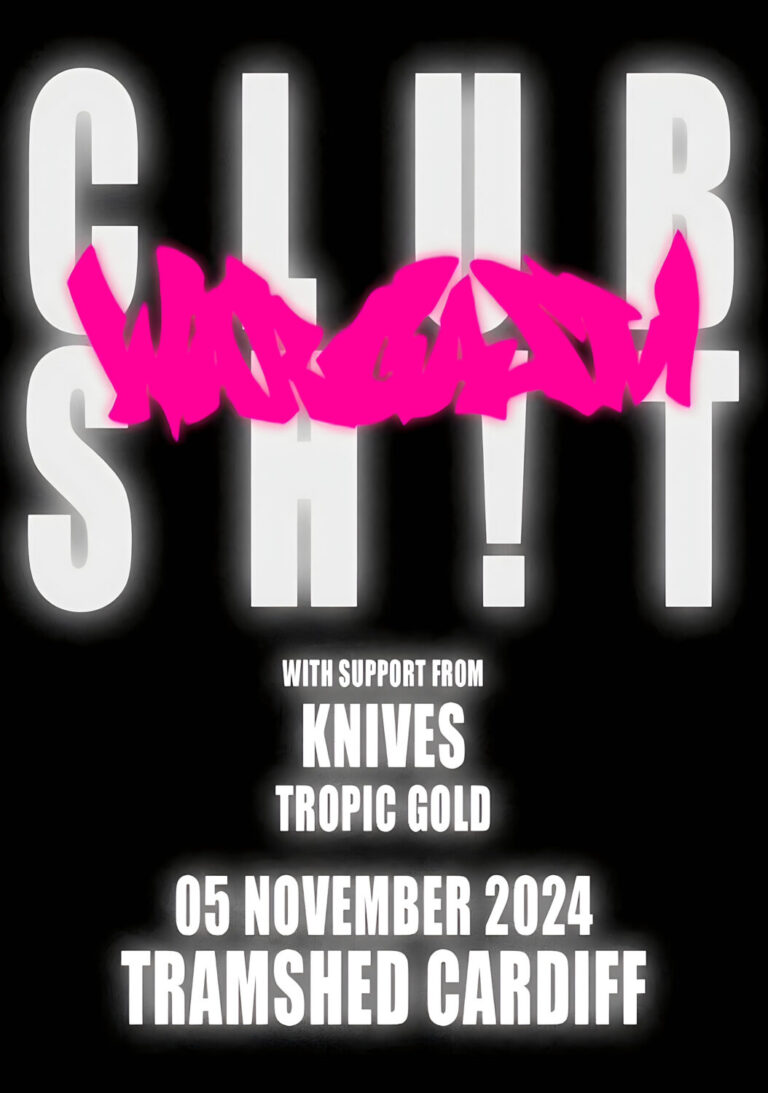 WARGASM Club Sh!t 2024 UK Tour: CARDIFF Tramshed Poster