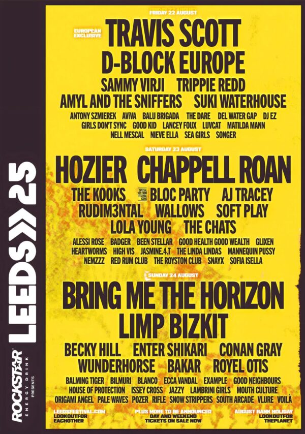 LEEDS FESTIVAL 2025 Travis Scott - Hozier - Chappell Roan - Bring Me The Horizon Line Up Poster ...