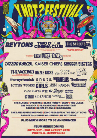 Y NOT Festival 2026 The Reytons - Two Door Cinema Club - The Streets ...